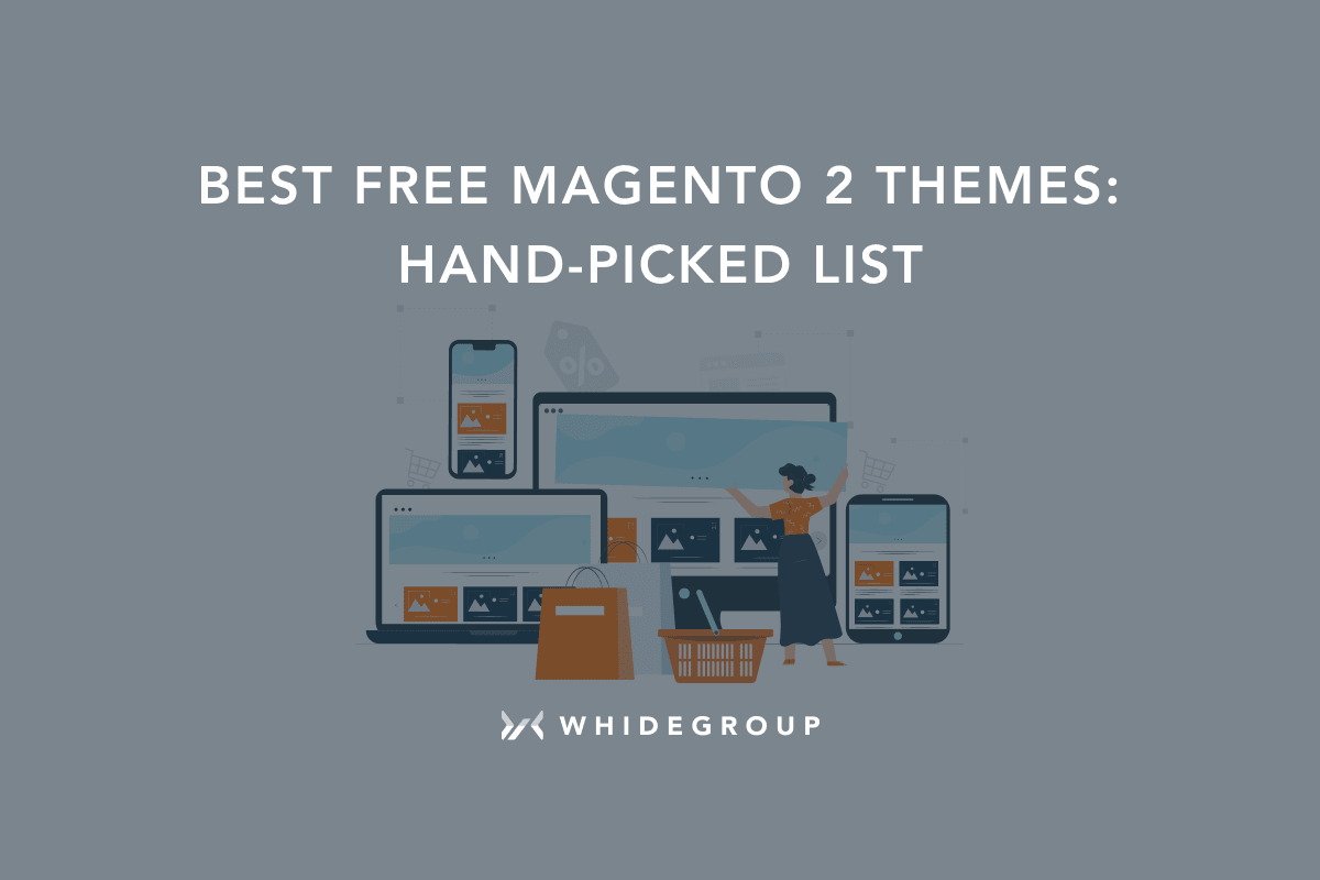 Top Free Magento 2 Themes: Build an Excellent Ecommerce Website