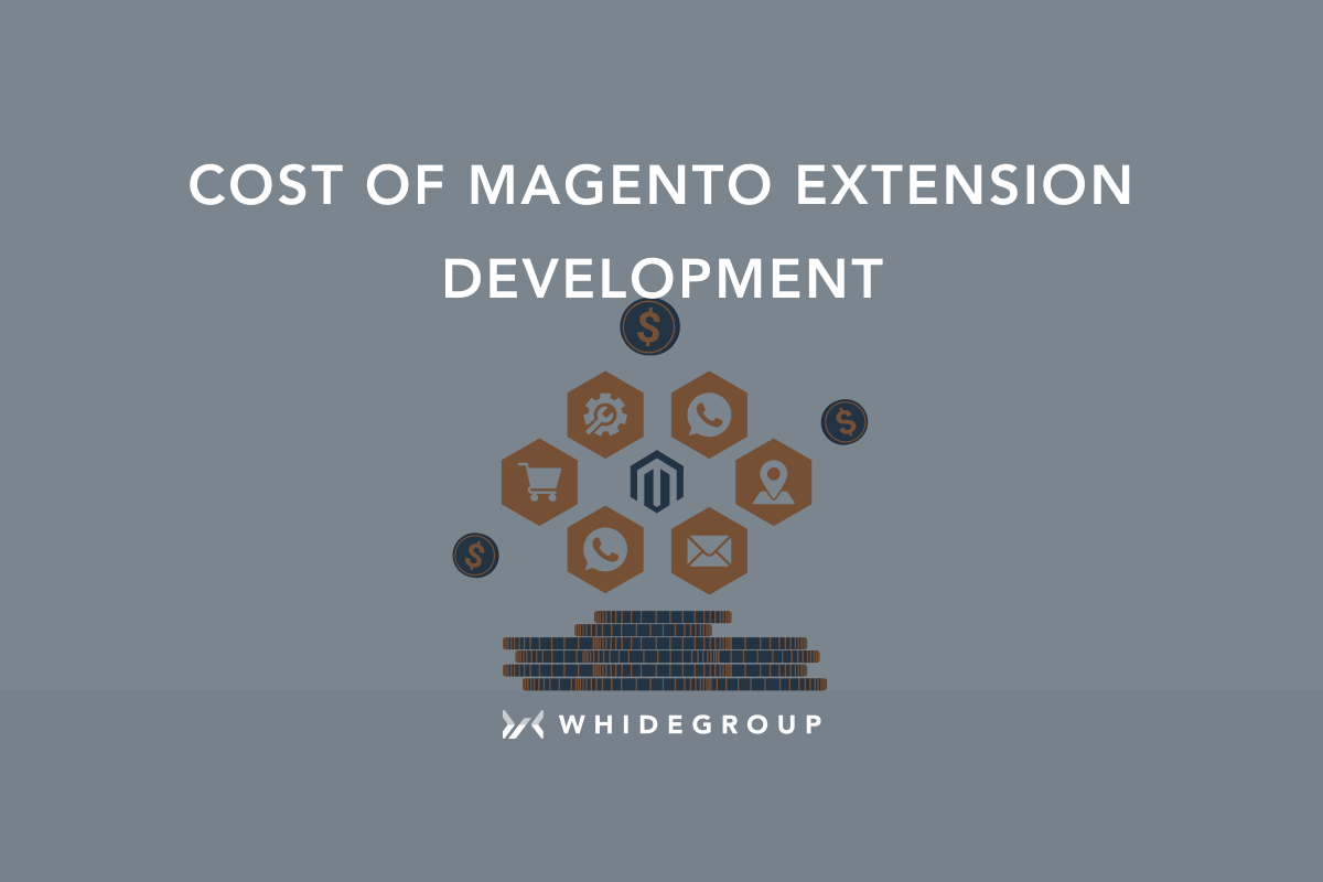 Magento Custom Extension Development: What Is the Price?