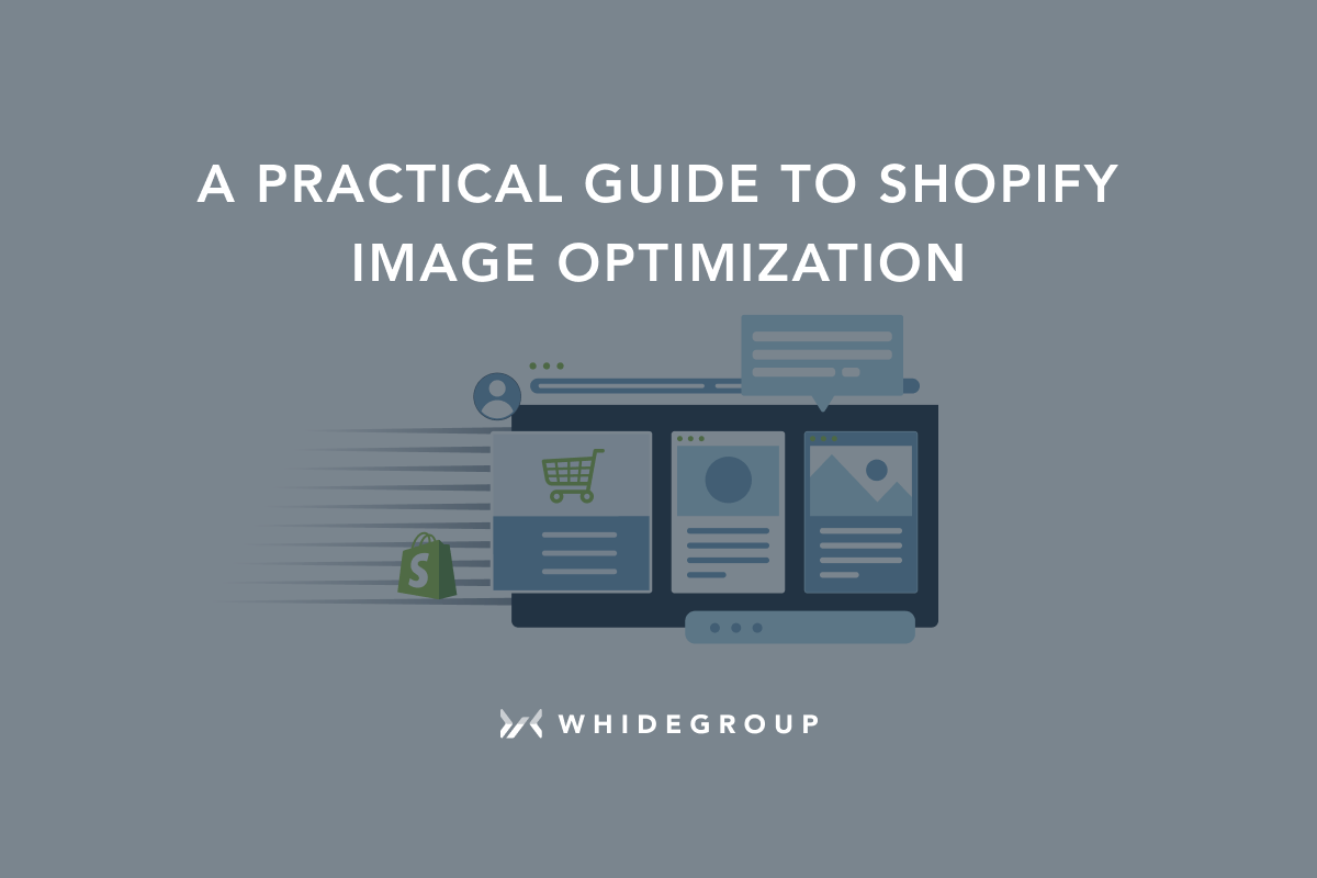Shopify Image Optimization: A Practical Guide That Helps to Optimize ...